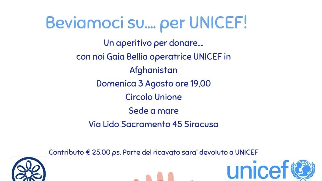 “Un aperitivo per donare”, serata di beneficenza Unicef al Circolo ...